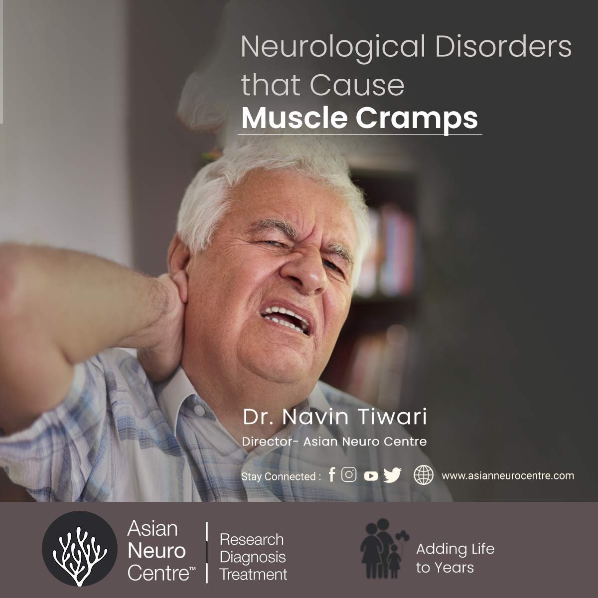 Neurological Disorders that Cause Muscle Cramps - Asian Neuro Centre