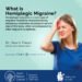 What is Hemiplegic Migraine?, Symptoms, Causes, Treatment